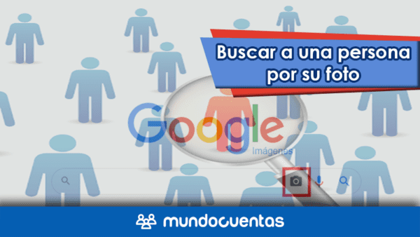 Cómo BUSCAR personas por fotos 2026 ≫【 ¡Funciona!