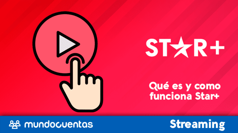 Star Plus: qué es, cómo funciona, beneficios y más